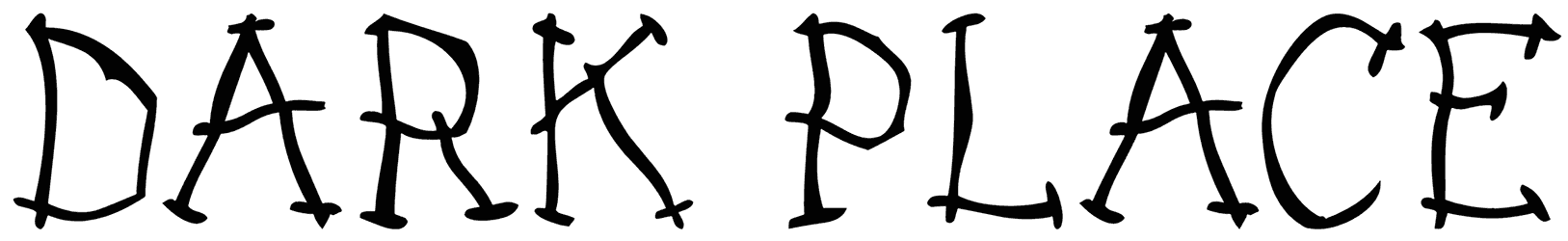 Dark Place Font Free Download | Resource Boy