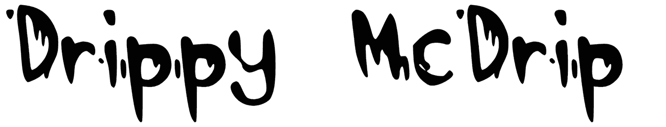 Drippy McDrip Font Free Download | Resource Boy
